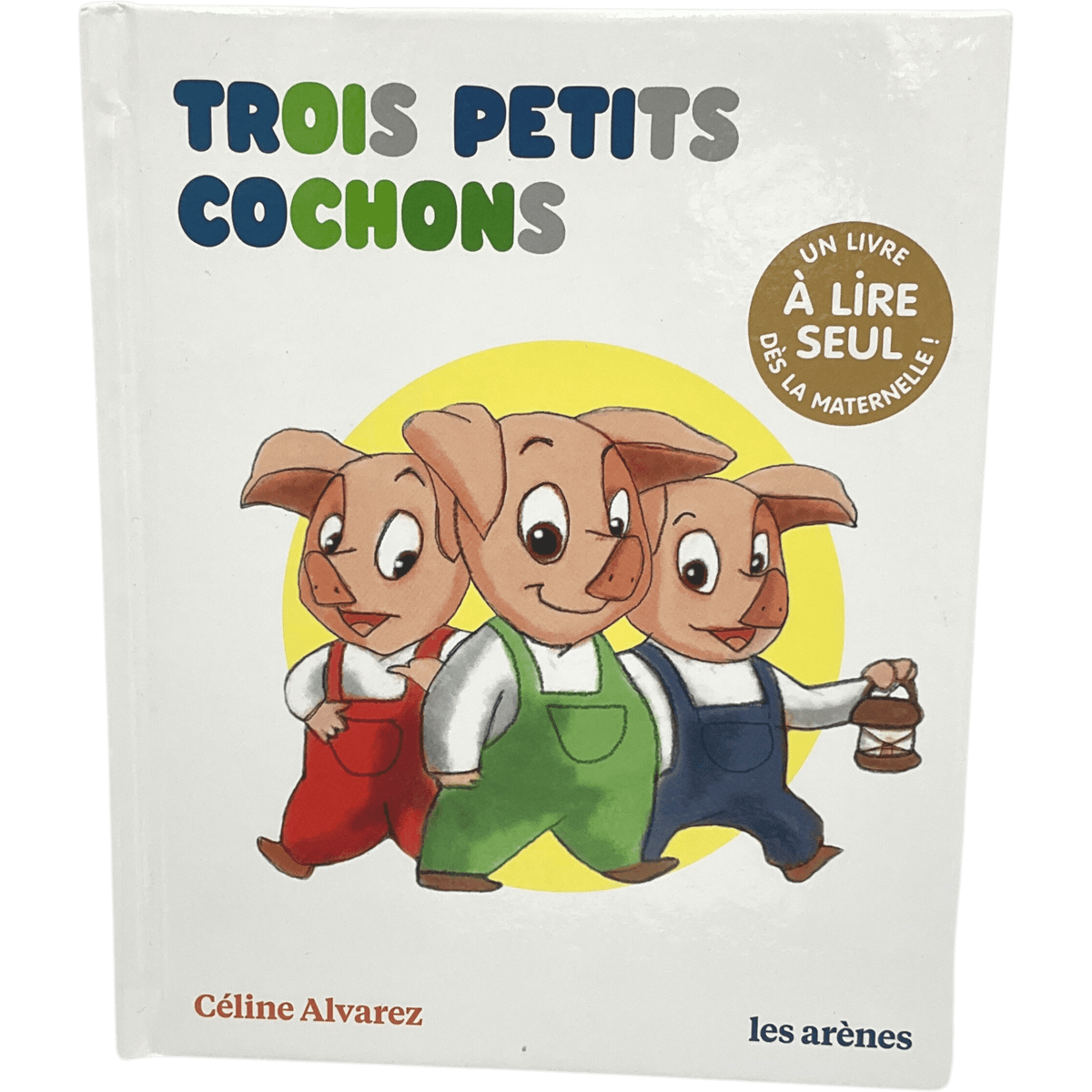 Trois petits cochons Editions Les Arènes d'occasion - KIDIBAM