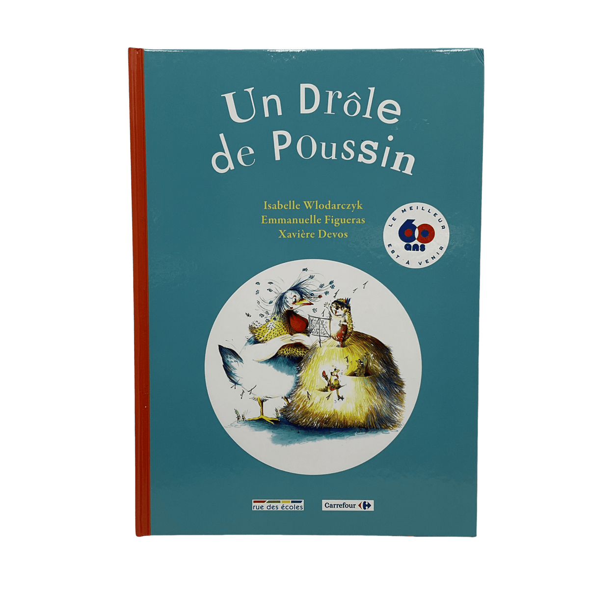 Un drôle de Poussin Rue des écoles d'occasion - KIDIBAM
