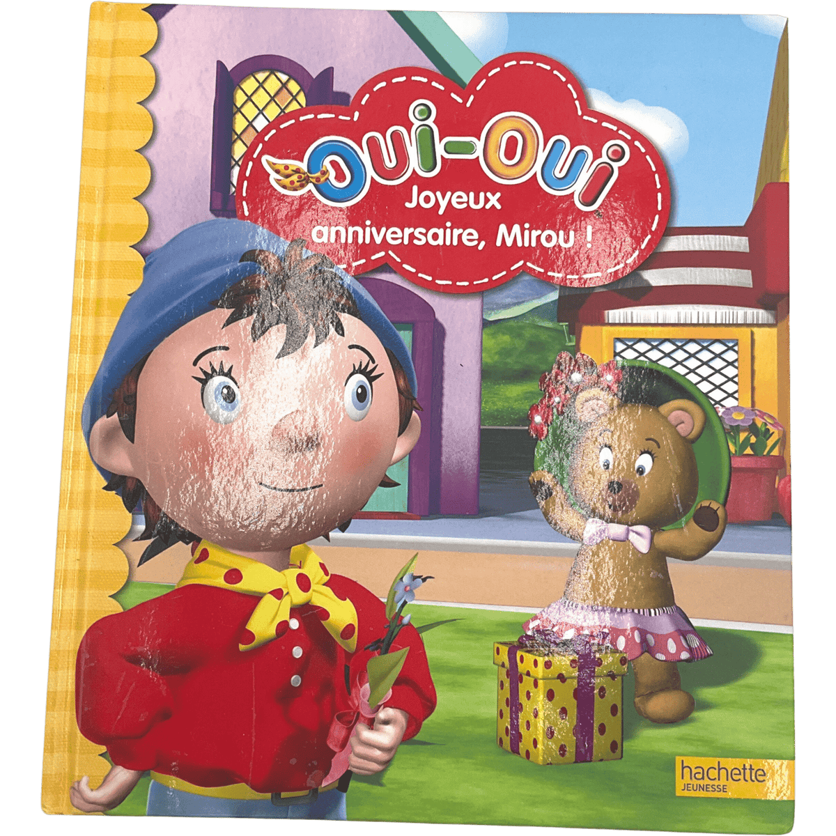 Joyeux Anniversaire Mirou Hachette d'occasion - KIDIBAM