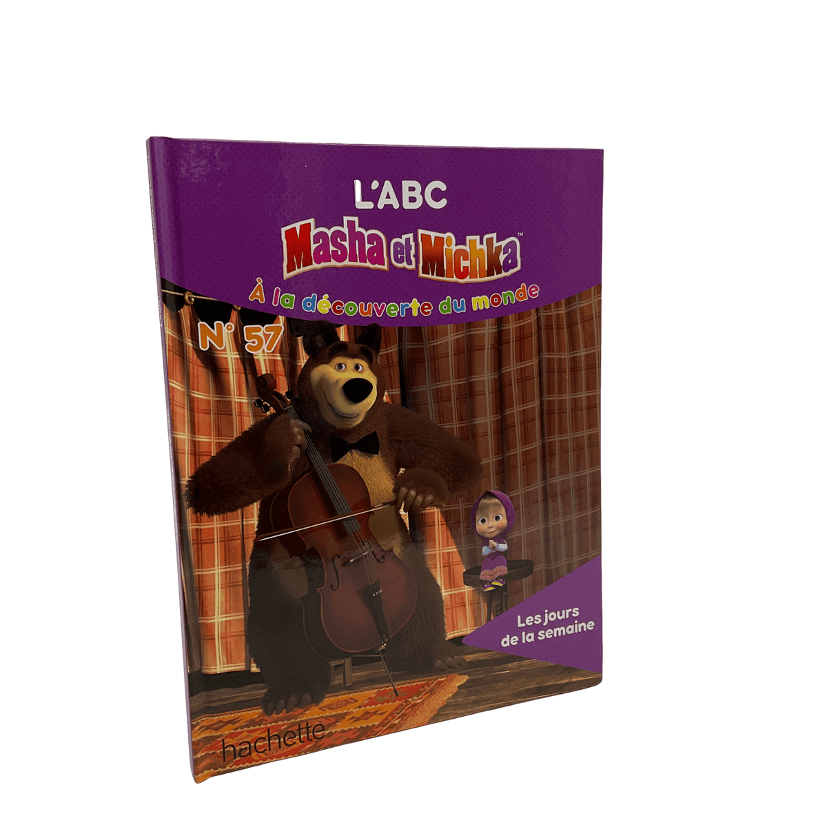 L'ABC Masha et Michka - N°57 - Les jours de la semaine Hachette d ...