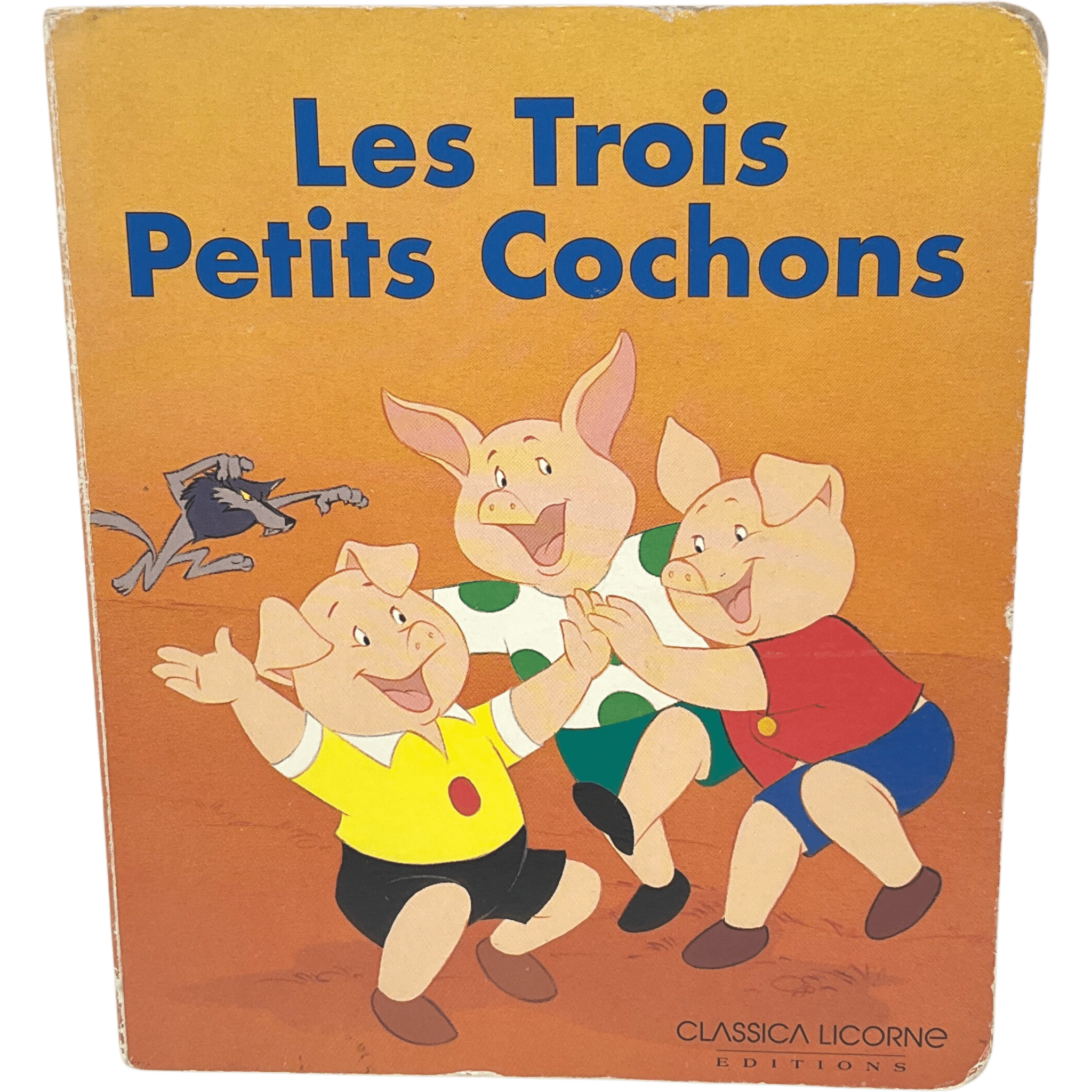Les Trois Petits Cochons Classica Licorne éditions d'occasion - KIDIBAM